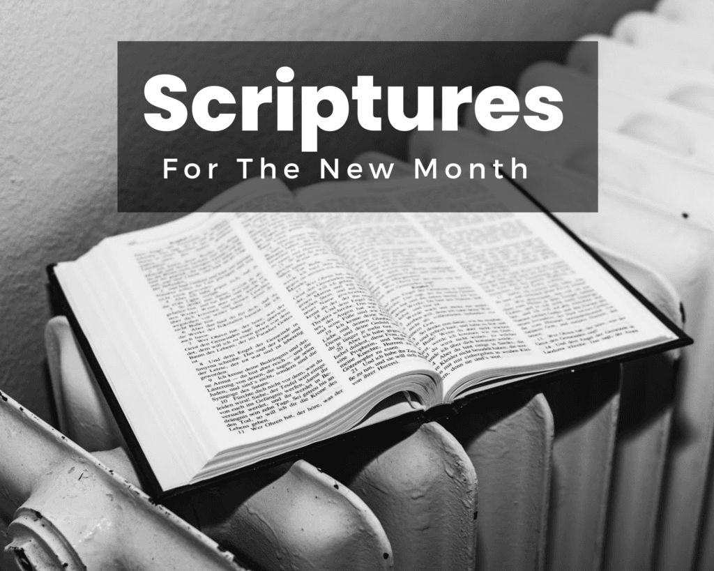 NEW MONTH SCRIPTURES FOR THE MONTH OF AUGUST 2023 - Daily Devotionals
